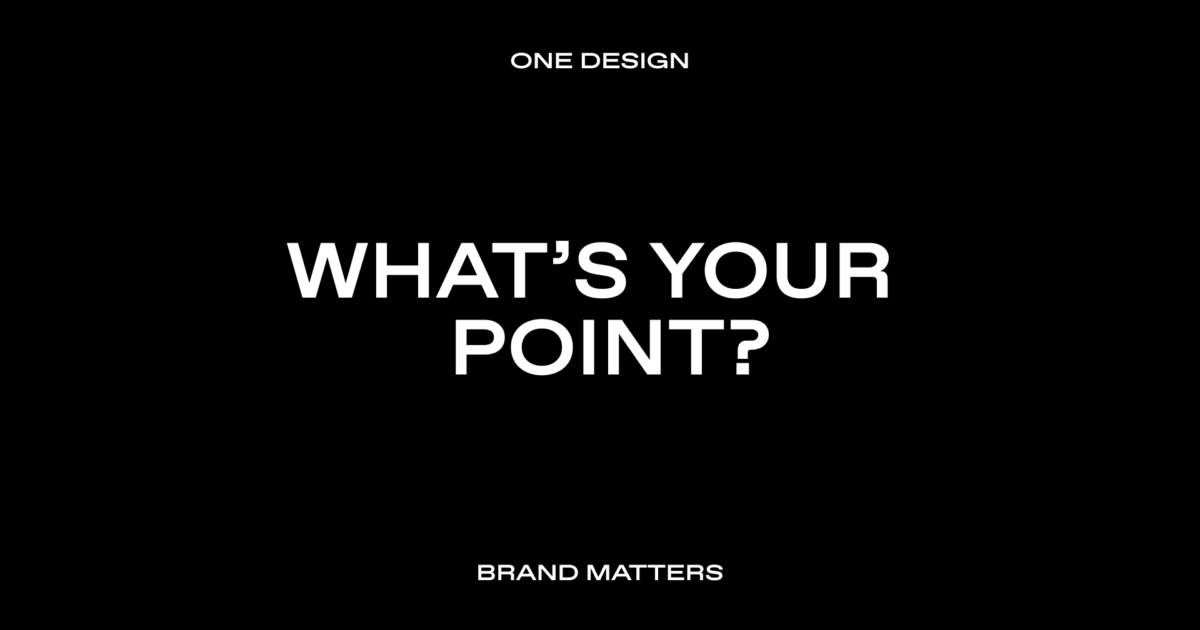 Why brand matters for startups and mid-stage… | One Design Company